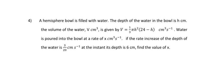 Solved A hemisphere bowl is filled with water. The depth of | Chegg.com