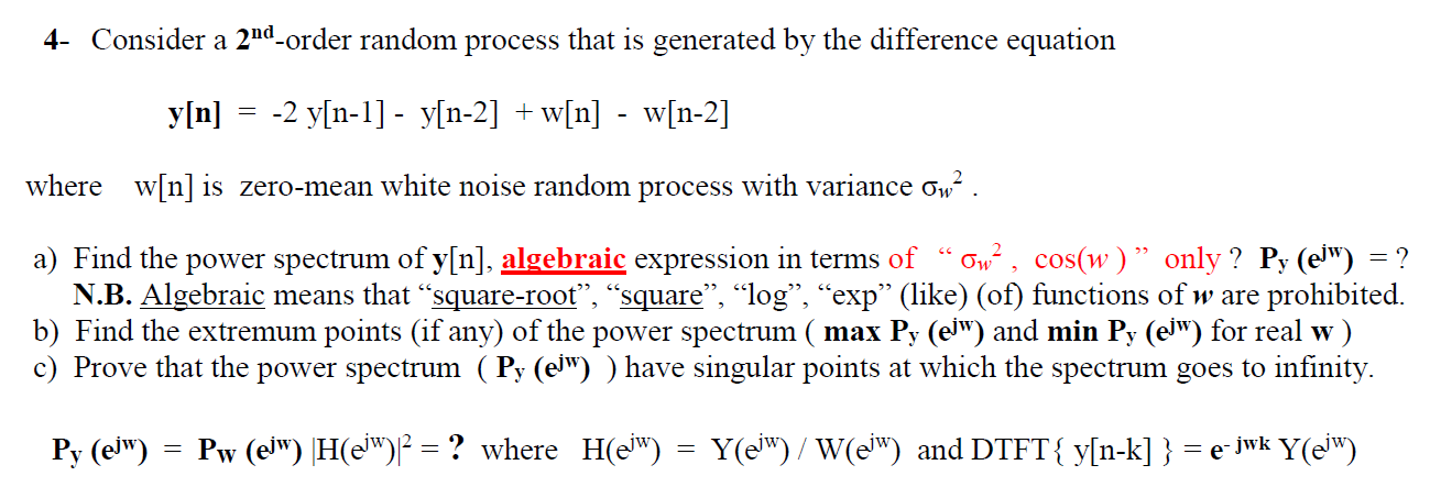 Solved 4- Consider a 2nd -order random process that is | Chegg.com