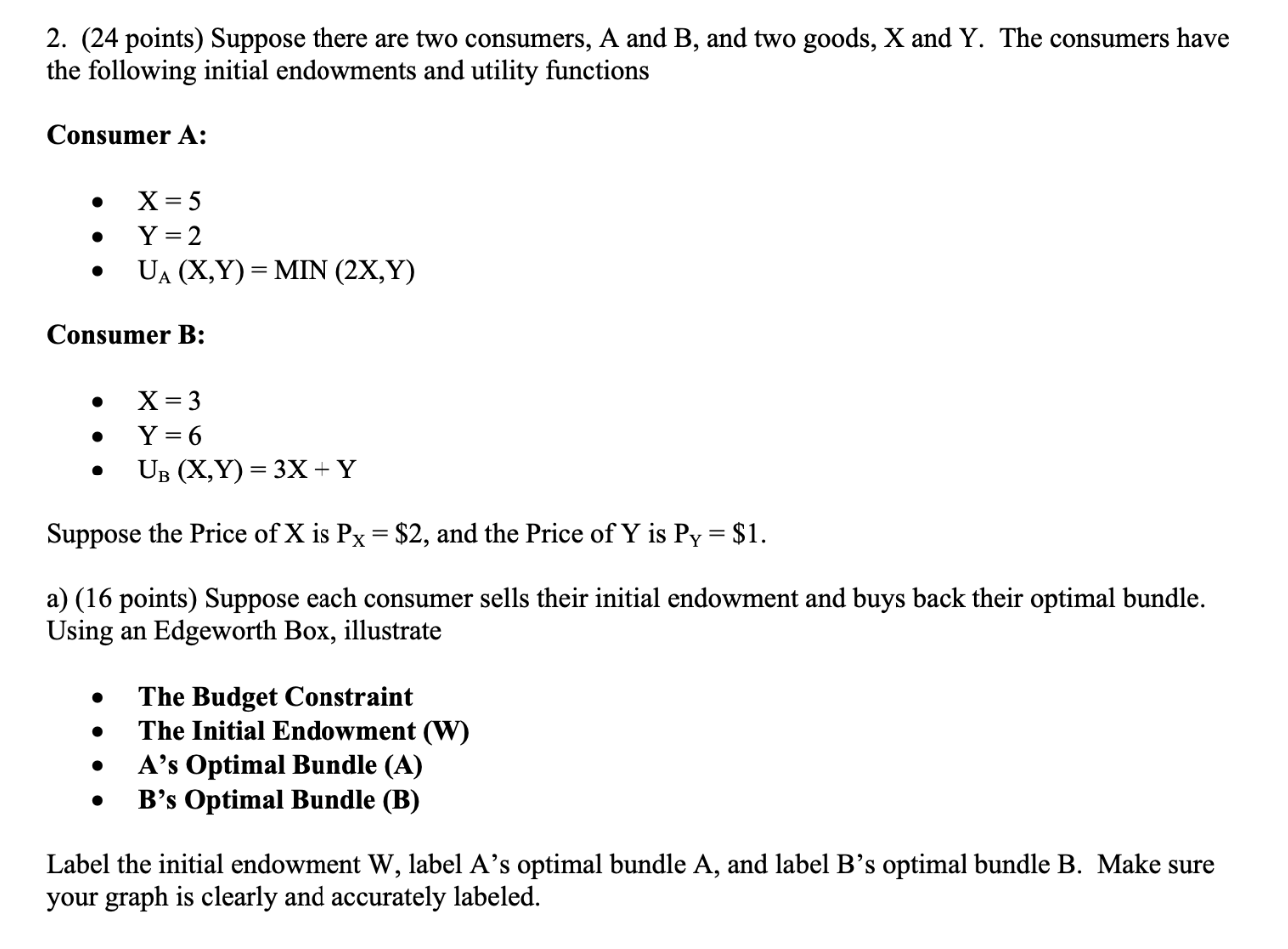 Solved 2. (24 points) Suppose there are two consumers, A and | Chegg.com