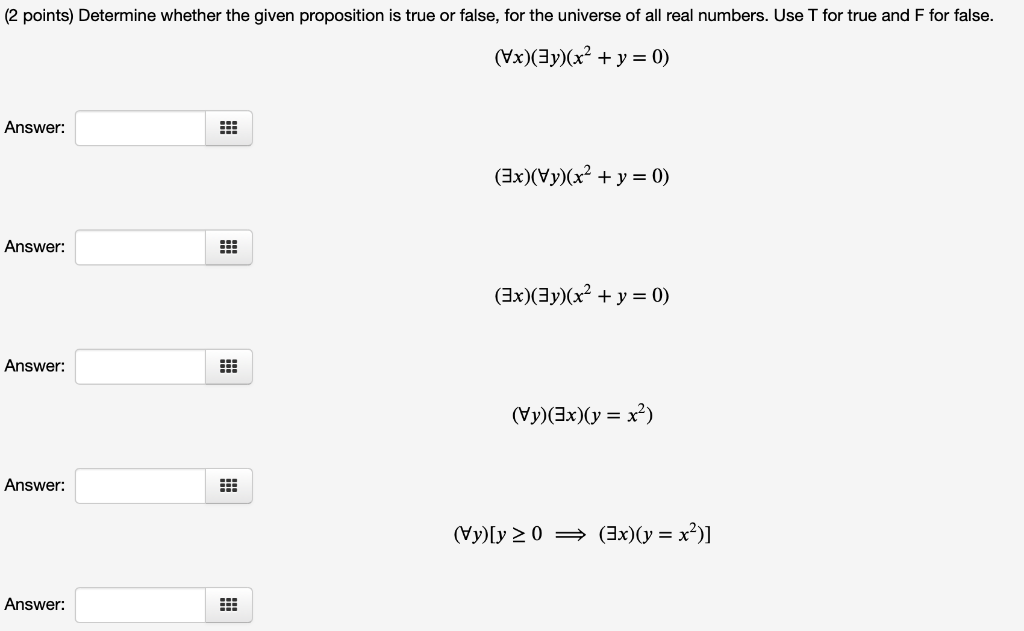 Solved (2 points) Determine whether the given proposition is | Chegg.com