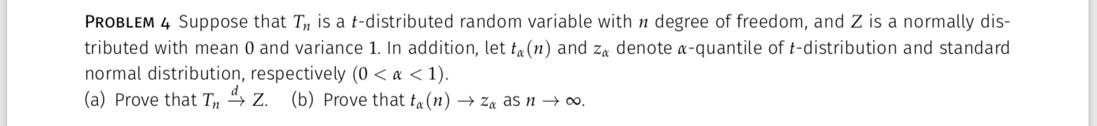 Solved PROBLEM 4 Suppose that Tn is a t-distributed random | Chegg.com