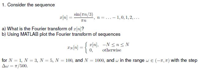 Solved 1. Consider the sequence Intan, .n=...-1,0,1,2,... | Chegg.com