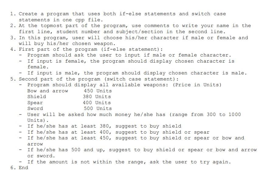 Solved 1. Create a program that uses both if-else statements | Chegg.com