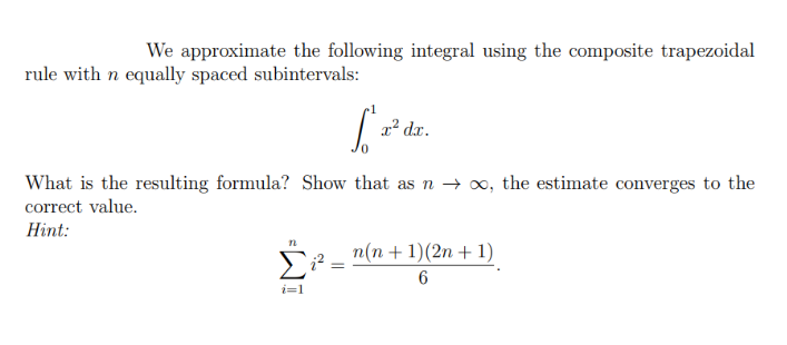 Solved We approximate the following integral using the | Chegg.com