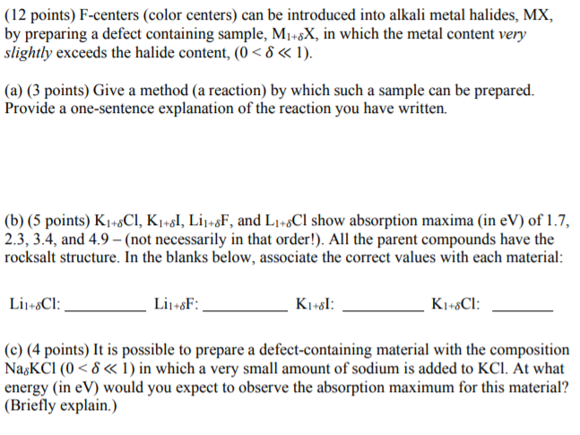 (12 points) F-centers (color centers) can be | Chegg.com