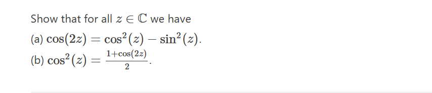 Solved Show that for all z∈C we have (a) | Chegg.com