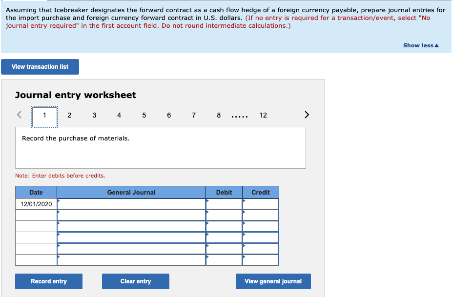 Solved Journal entry worksheet Record the foreign exchange | Chegg.com