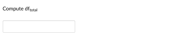 Solved Compute dftotal Compute dfwithin Compute SSwithin | Chegg.com