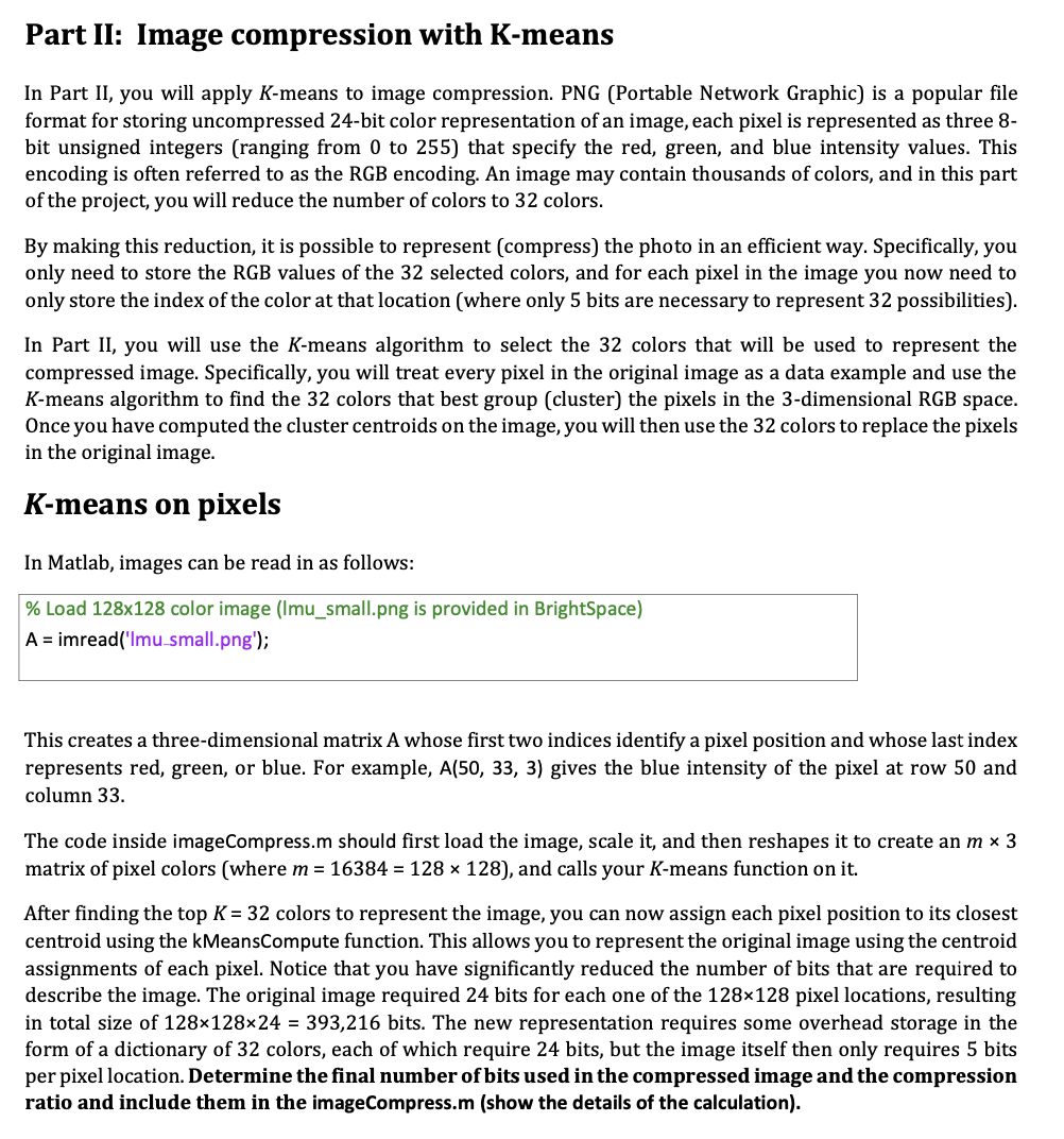 Solved Part II: Image compression with K-means In Part II, | Chegg.com