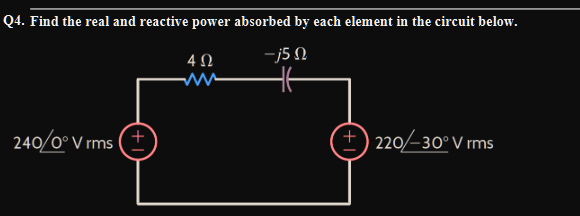 Solved 24. Find the real and reactive power absorbed by each | Chegg.com