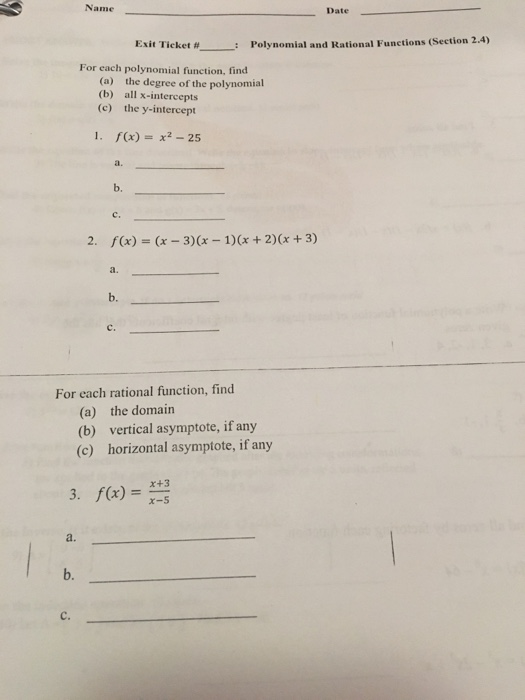 Solved Name Date Exit Ticket # Polynomial and Rational | Chegg.com