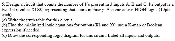Solved 5. Design a circuit that counts the number of 1 's | Chegg.com
