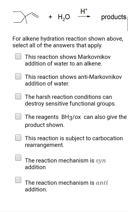 Solved Ht H20 products For alkene hydration reaction shown | Chegg.com