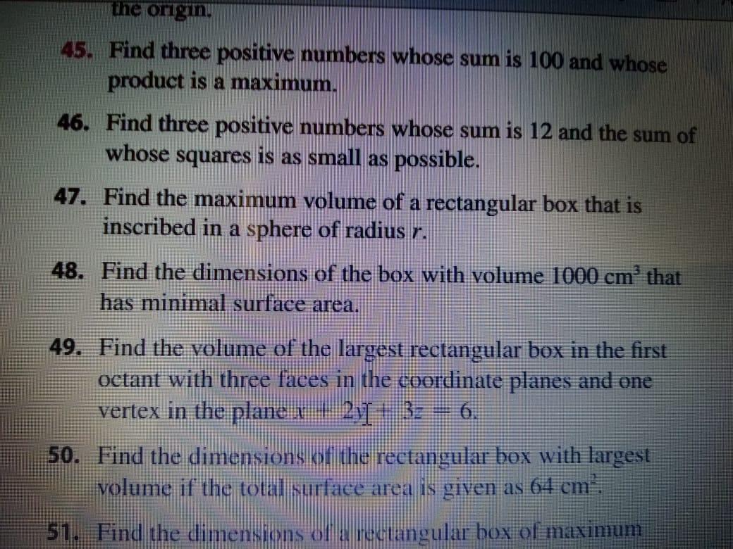 Solved the origin. 45. Find three positive numbers whose sum | Chegg.com