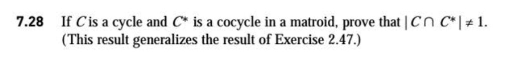 Solved 7.28 If C is a cycle and C* is a cocycle in a | Chegg.com