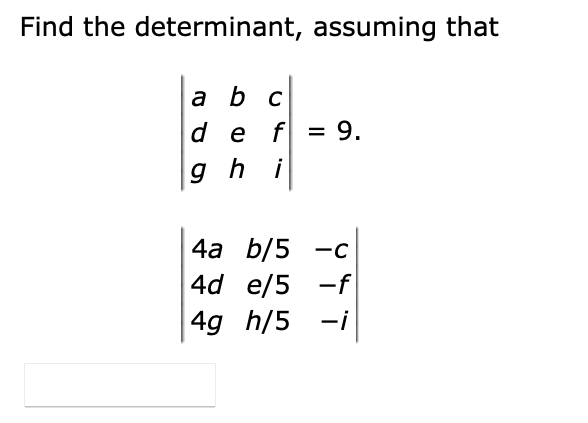 Solved Use properties of determinants to evaluate the given | Chegg.com
