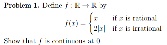 Solved Problem 1. Define f:R→R by f(x)={x2∣x∣ if x is | Chegg.com