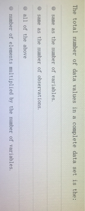 The total number of data values in a complete data | Chegg.com