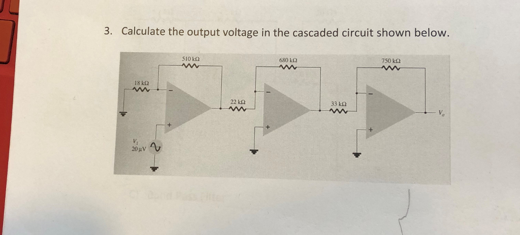 Solved 3. Calculate the output voltage in the cascaded | Chegg.com