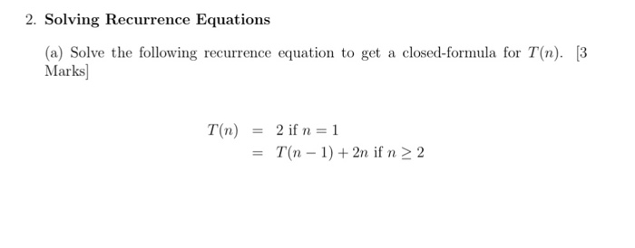 Solved Solving Recurrence Equations Solve the following | Chegg.com