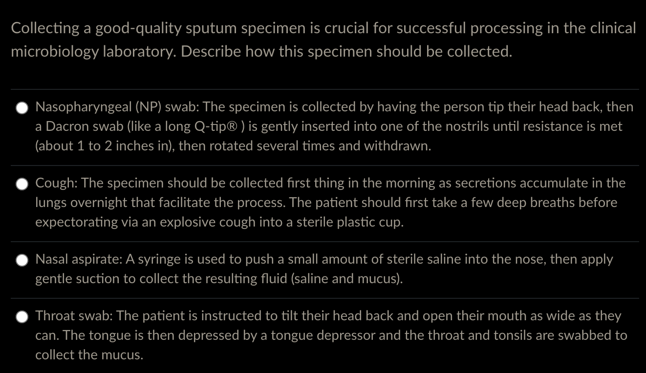 Solved Collecting a good-quality sputum specimen is crucial | Chegg.com