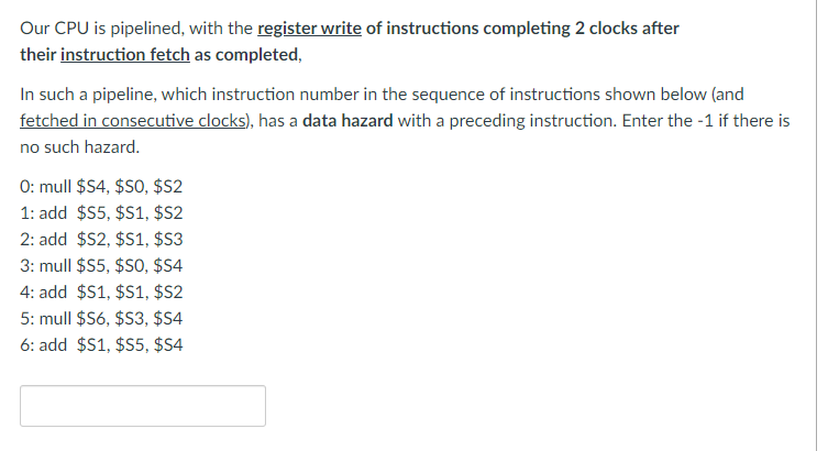 Solved Our CPU is pipelined, with the register write of | Chegg.com