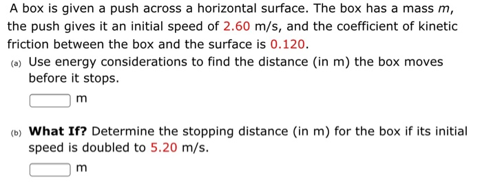Solved A box is given a push across a horizontal surface. | Chegg.com