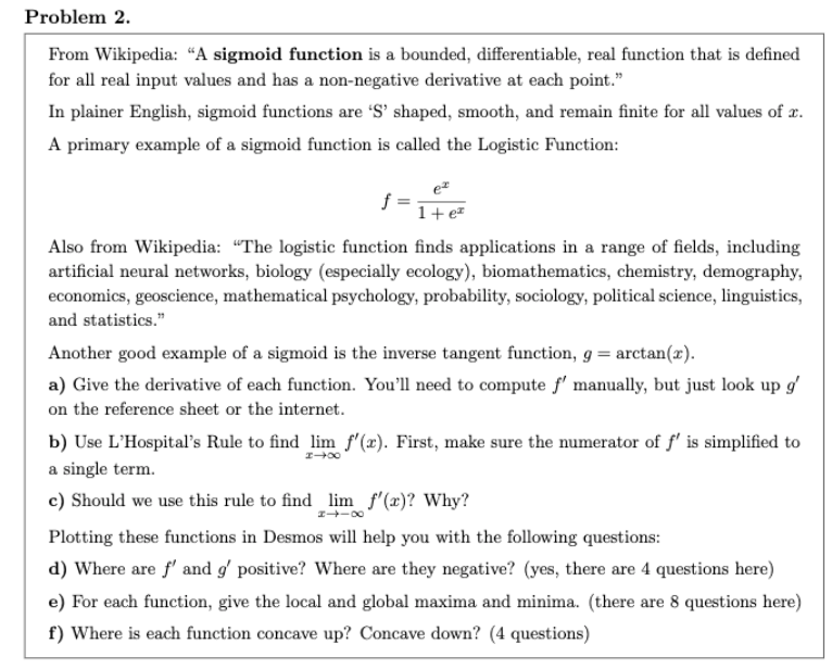 Solved Problem 2. From Wikipedia: "A sigmoid function is a | Chegg.com