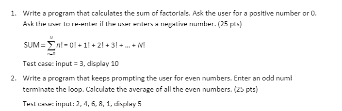 Solved 1. Write a program that calculates the sum of | Chegg.com