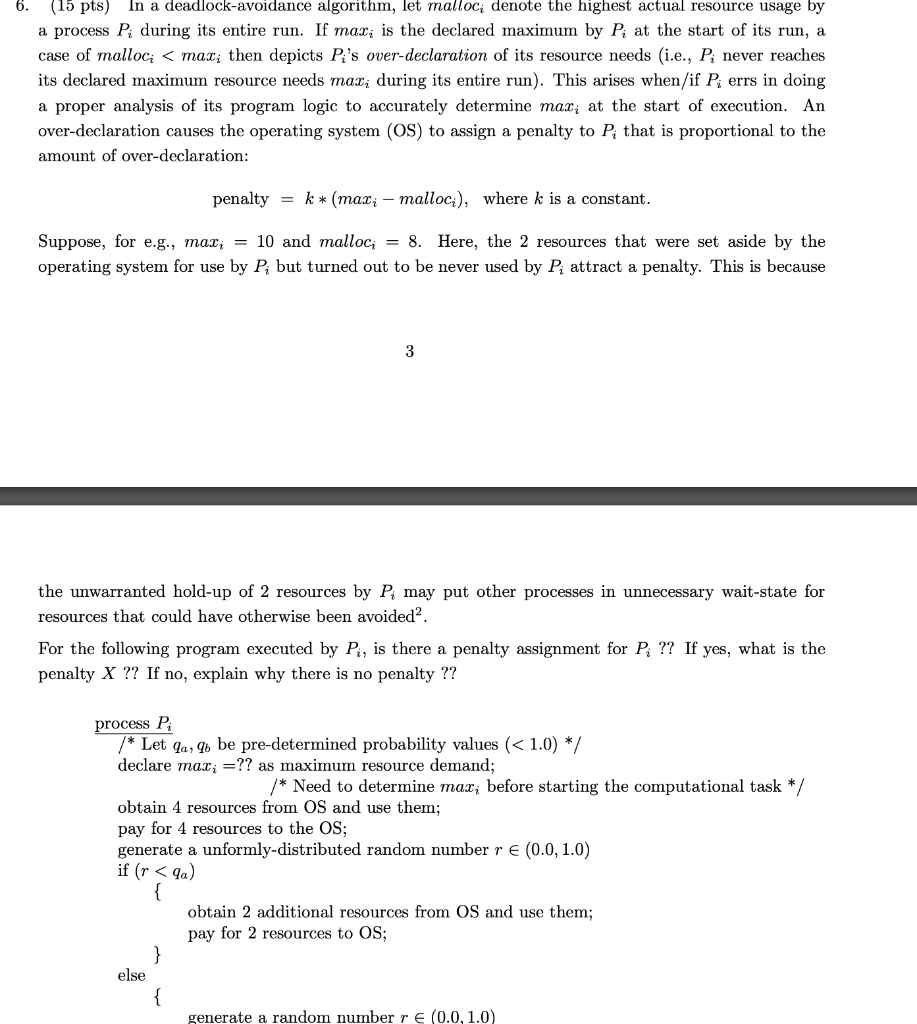 Solved 6. (15 pts) In a deadlock-avoidance algorithm, let | Chegg.com