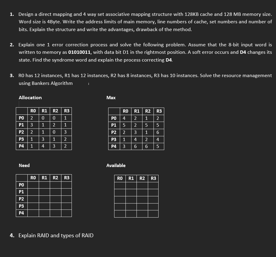 Solved 1. Design a direct mapping and 4 way set associative | Chegg.com