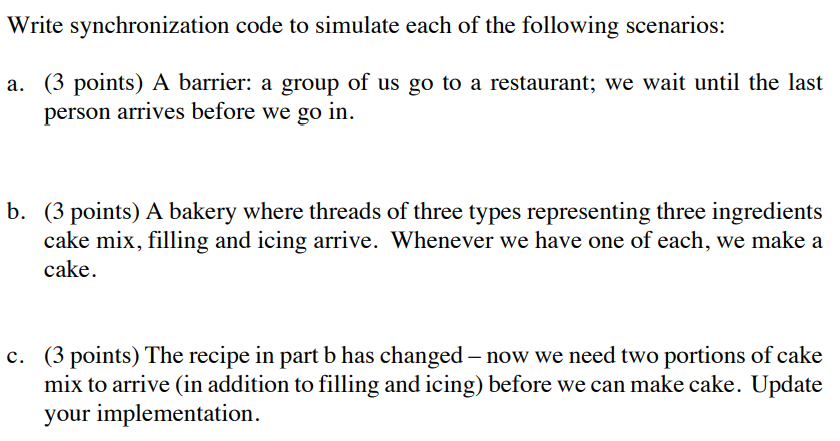 Write Synchronization Code To Simulate Each Of The 