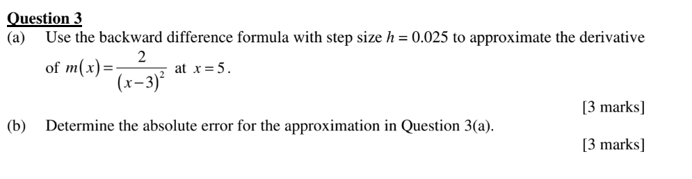 Solved Question 3 (a) Use the backward difference formula | Chegg.com