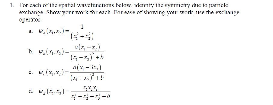 Solved 1 1 For Each Of The Spatial Wavefunctions