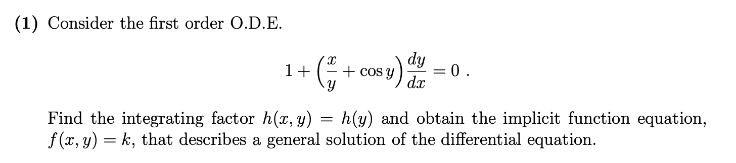 Solved (1) ﻿Consider the first order | Chegg.com