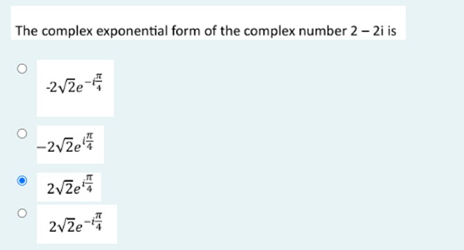 Solved The complex exponential form of ﻿the complex number | Chegg.com