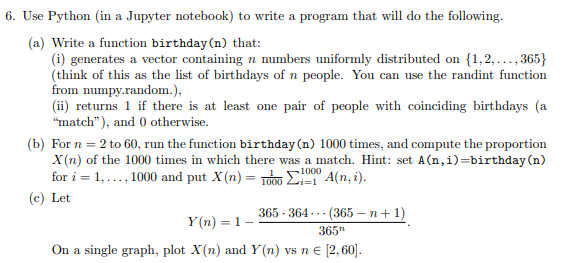 Solved 6. Use Python (in a Jupyter notebook) to write a | Chegg.com