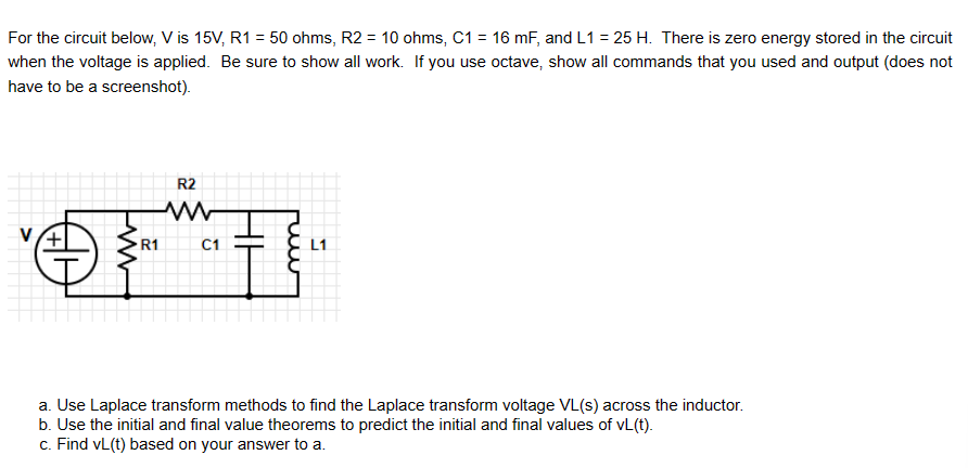 Solved For the circuit below, V ﻿is 15V,R1=50 ﻿ohms, | Chegg.com