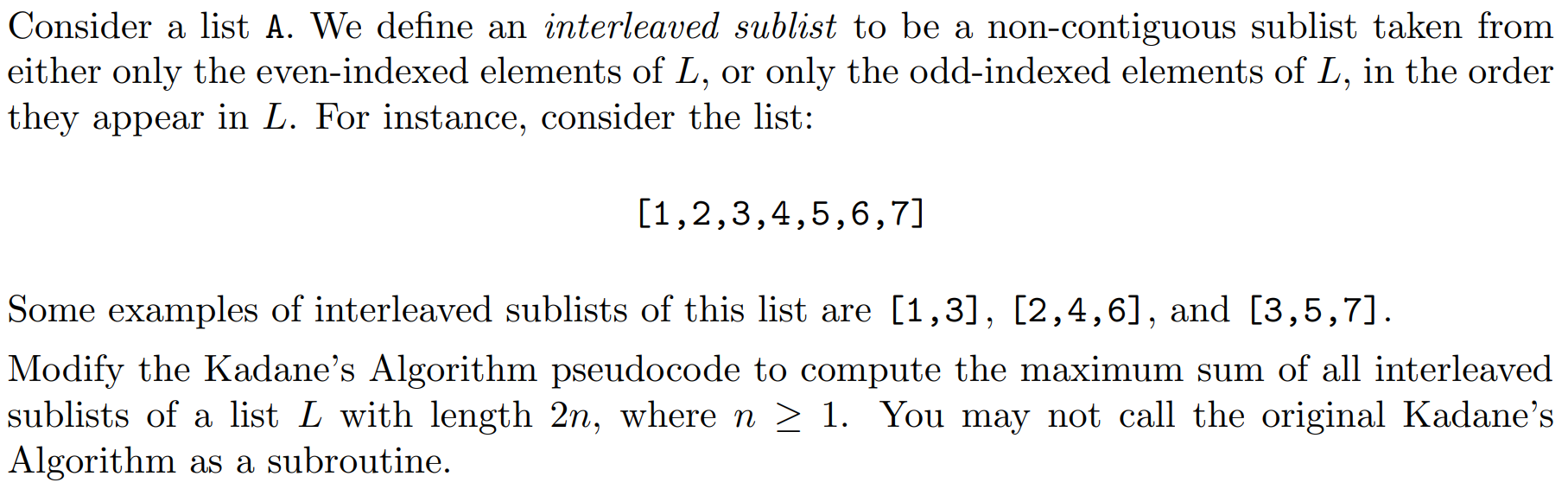 Solved Consider a list A. We define an interleaved sublist | Chegg.com
