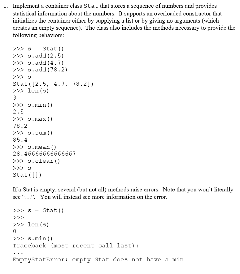 Solved 1. Implement a container class Stat that stores a | Chegg.com