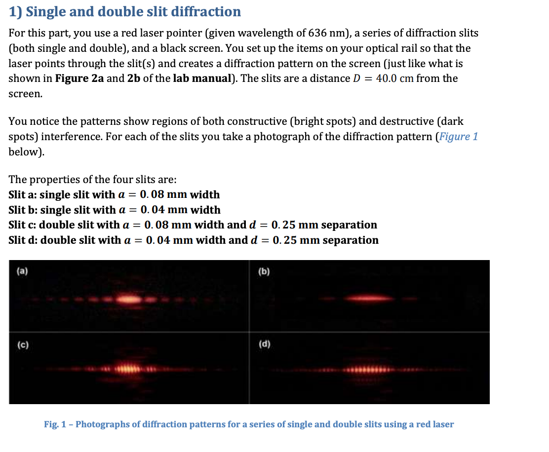 Solved Q: Consider the Figure 1 diffraction patterns (a) and | Chegg.com