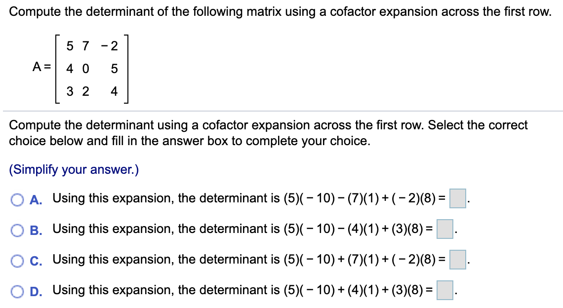 Solved Compute the determinant of the following matrix using | Chegg.com