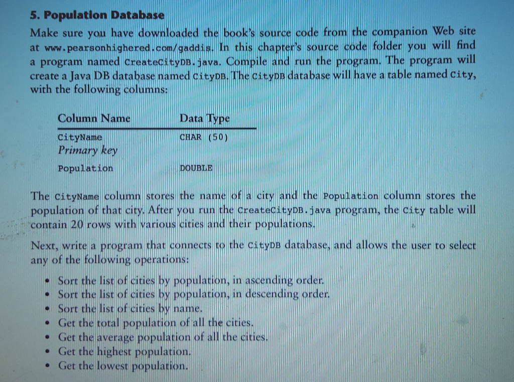 Solved 5. Population Database Make sure you have downloaded | Chegg.com