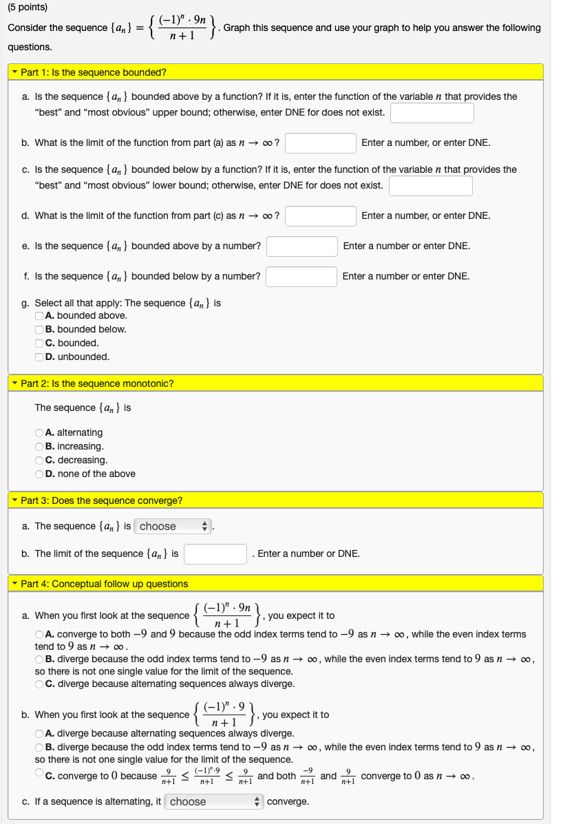 Solved (5 points) Consider the sequence {an}={n+1(−1)n⋅9n}. | Chegg.com