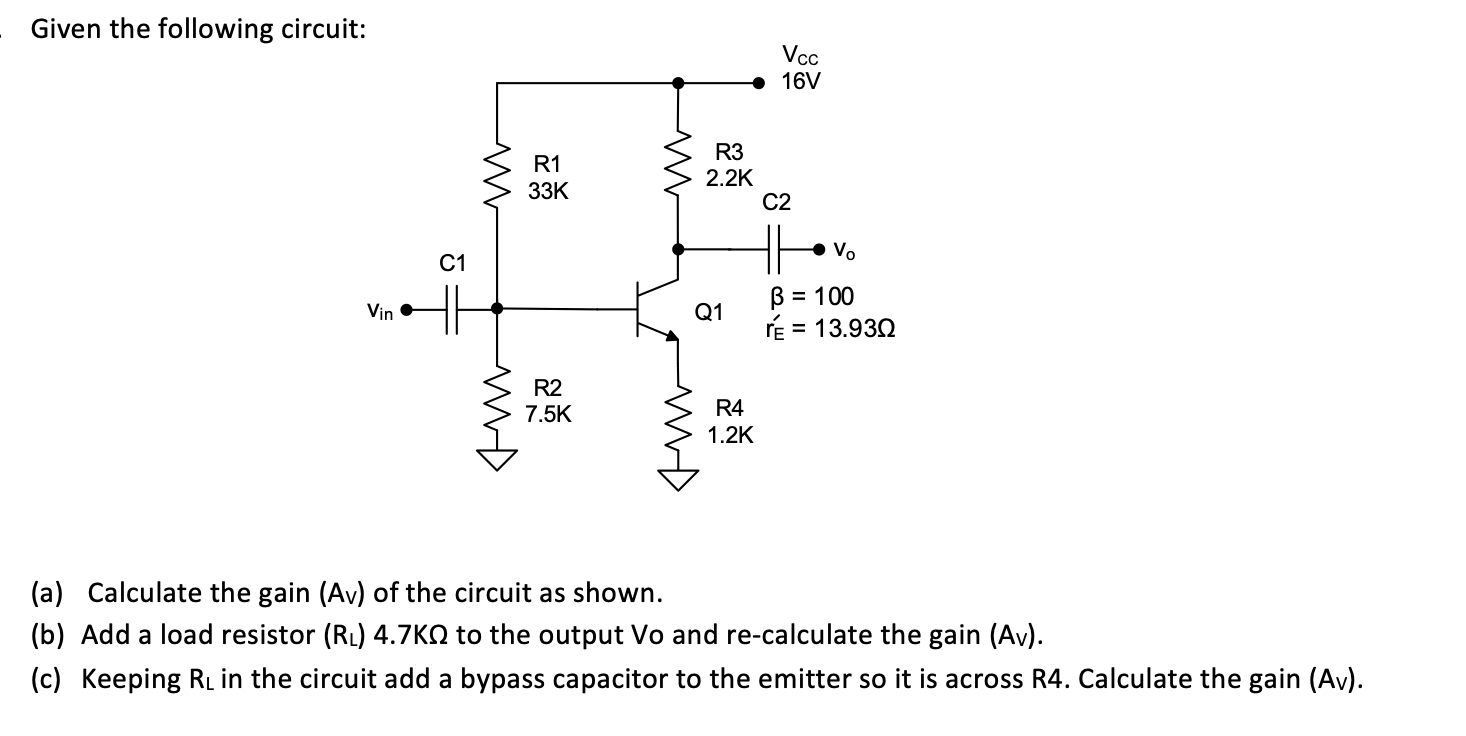 Given the following circuit. (a) Calculate the gain | Chegg.com