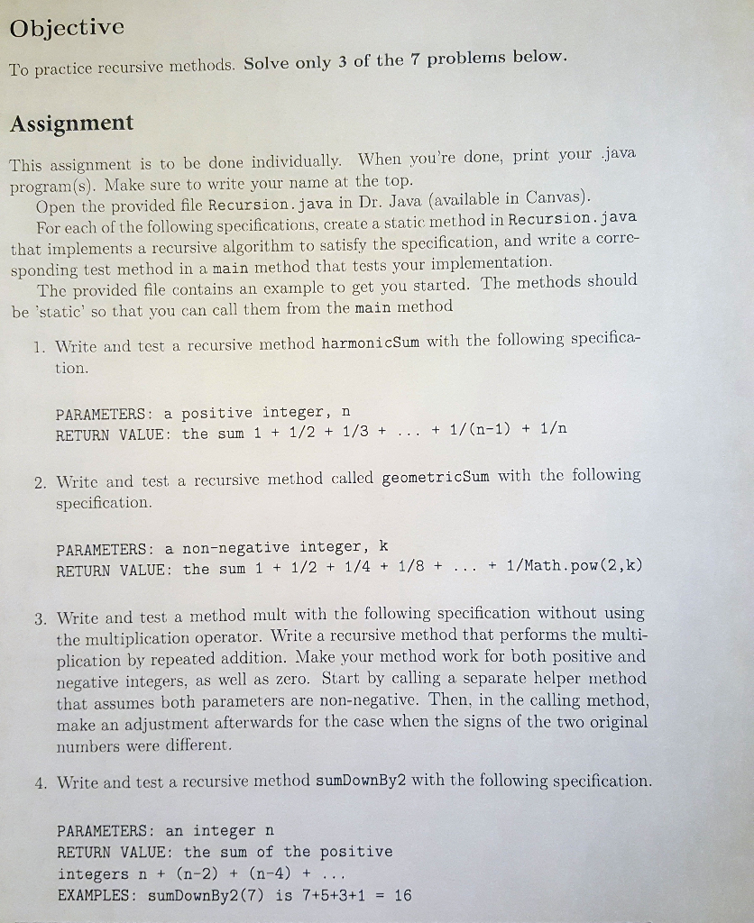 Solved Objective To practice recursive methods. Solve only 3 | Chegg.com