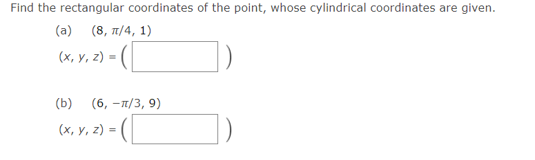Solved Find The Rectangular Coordinates Of The Point Whose Chegg