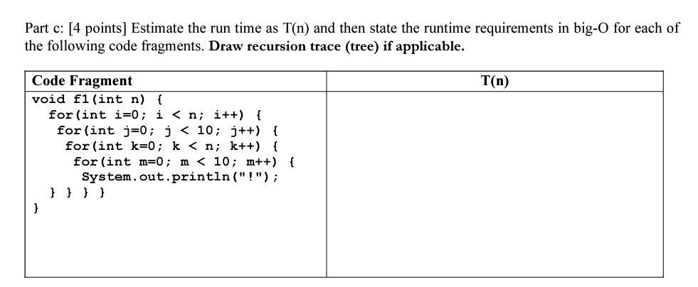 Solved Part a: [4 points] For each function f(n) below, give | Chegg.com