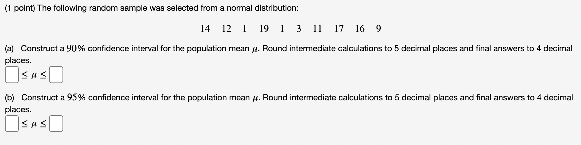 Solved (1 point) The following random sample was selected | Chegg.com