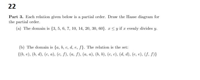 Solved 22 Part 3. Each relation given below is a partial | Chegg.com